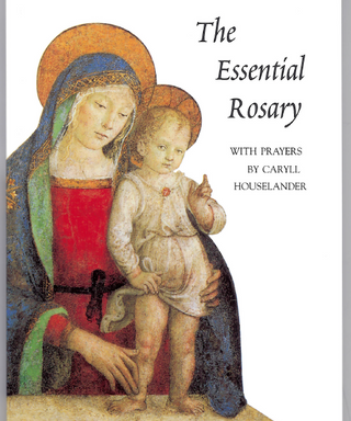 The Essential Rosary – Human Life International